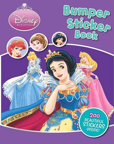 Disney Bumper Sticker Activity: Princess: Parragon Books: 9781407571232 ...