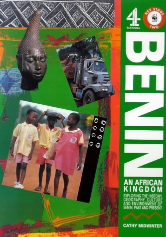 Buy Benin: An African Kingdom - Exploring the History, Geography ...