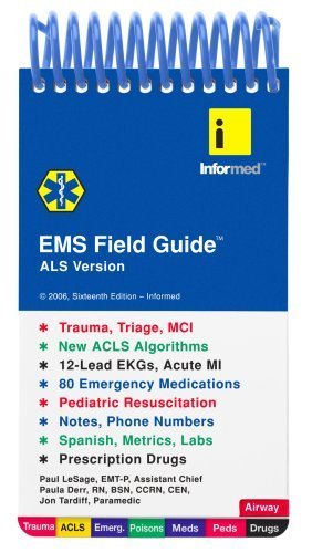 EMS Field Guide: ALS Version by Paul LeSage Paula Derr Jon Tardiff ...