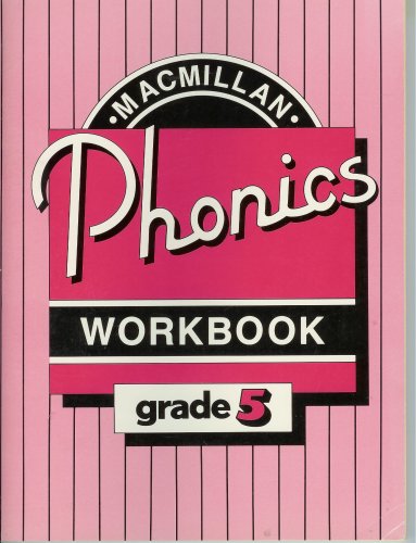 Phonics (Macmillan Phonics Workbook, Grade 5): Macmillan: 9780021667307 ...