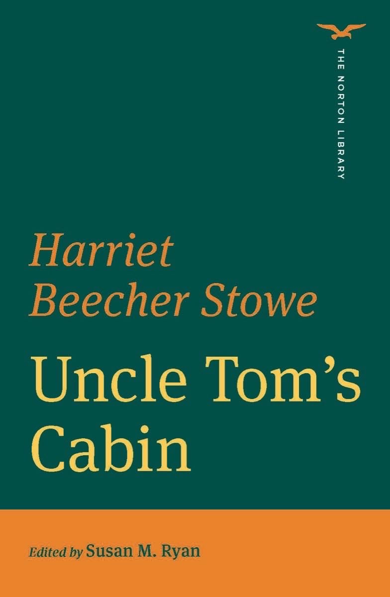 Uncle Tom's Cabin (The Norton Library) - Kindle edition by Stowe ...