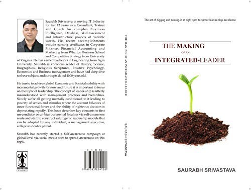 The making of an integrated-leader: Saurabh Srivastava: 9789383294121 ...