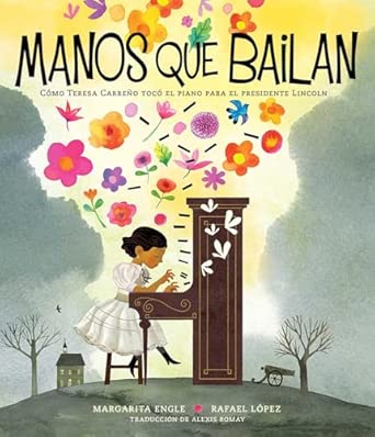 Manos que bailan (Dancing Hands): Cómo Teresa Carreño tocó el piano ...