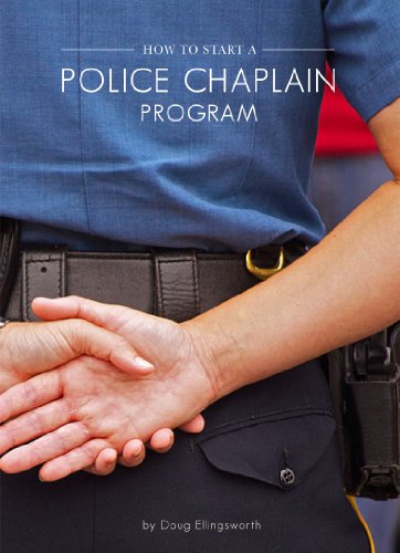 How To Start A Police Chaplain Program - Kindle edition by Ellingsworth ...