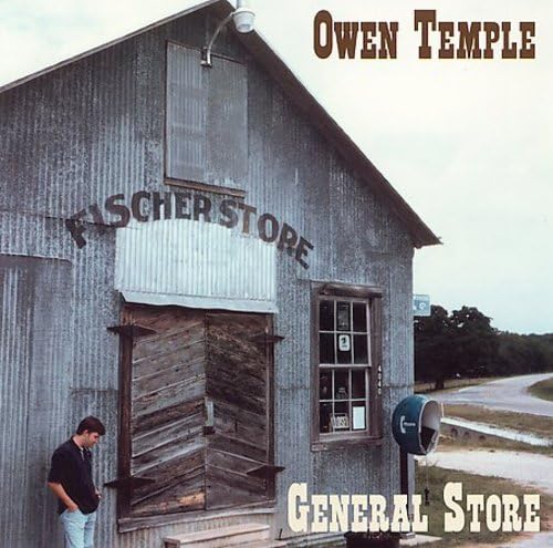 General Store: Owen Temple, Pat Green, Michael Tarabay, Riley Osbourne ...