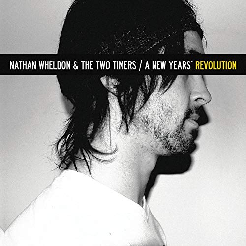 Écouter A New Years' Revolution par Nathan Wheldon & The Two Timers sur ...