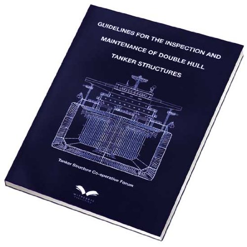 Guidelines for the Inspection and Maintenance of Double Hull Tank ...