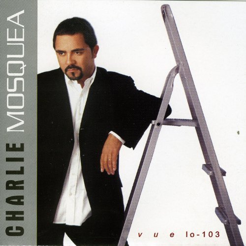 Play Vuelo 103 by Charlie Mosquea on Amazon Music