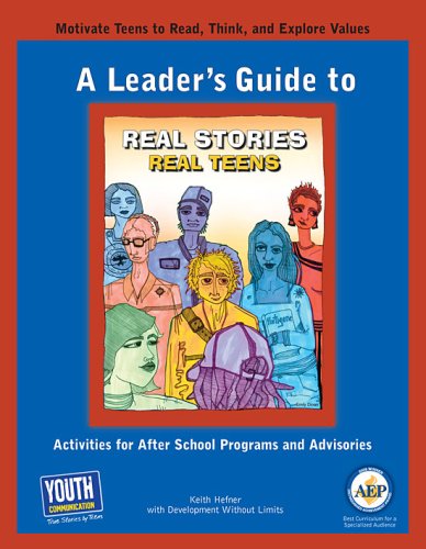 Amazon.com: A Leader's Guide to Real Stories, Real Teens: Activities ...