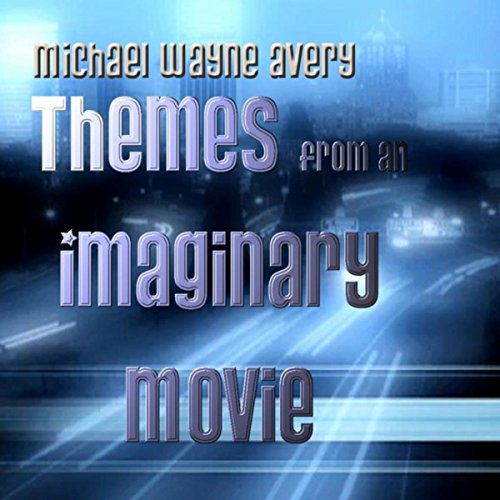 Themes from an Imaginary Movie von Michael Wayne Avery bei Amazon Music ...