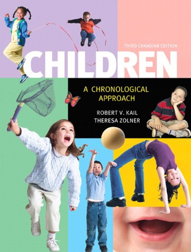 Children: A Chronological Approach, Third Canadian Edition Plus ...