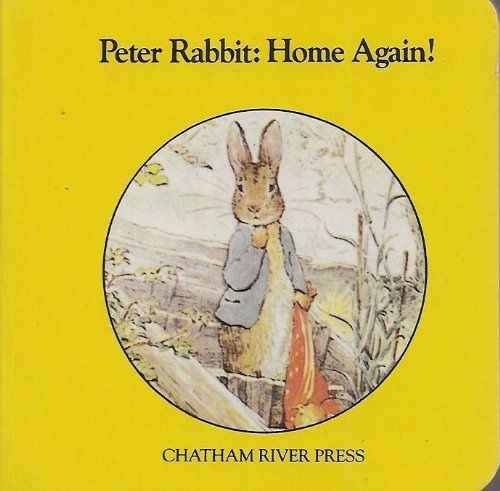 Peter Rabbit: Home Again!: Chatham River Press: Amazon.com: Books
