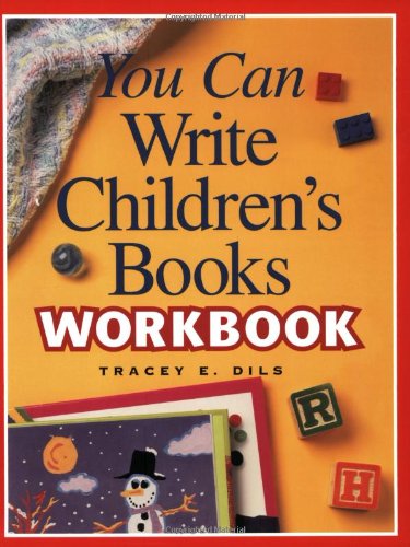 Amazon.com: You Can Write Children's Books Workbook: 9781582972480 ...
