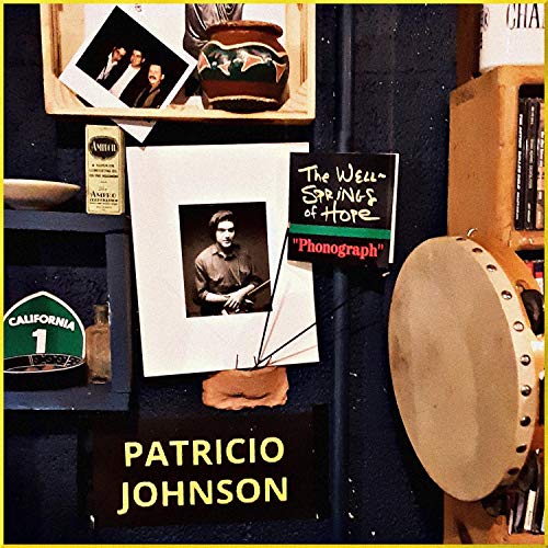 Play Wellsprings of Hope: "Phonograph" Deluxe Reissue by Patricio Johnson on Amazon Music