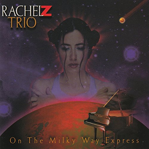 On the Milky Way Express de Rachel Z en Amazon Music Unlimited