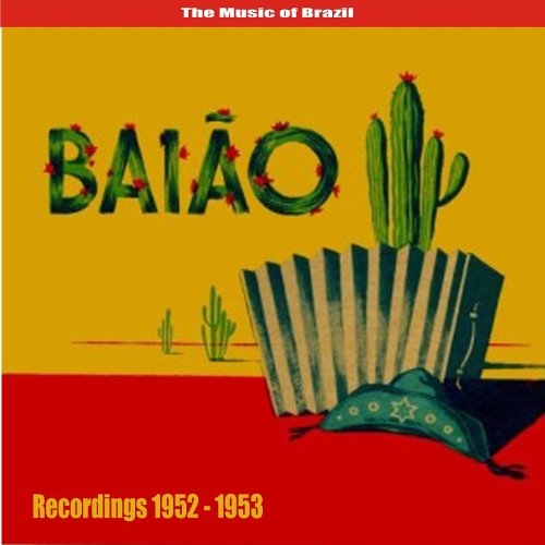Riproduci The Music of Brazil / Baião / Recordings 1953 di VARIOUS ...