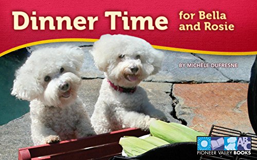 Dinner Time for Bella and Rosie - Kindle edition by Dufresne, Michele ...