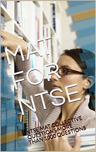 MAT FOR NTSE: NTSE MAT COLLECTIVE QUESTIONS MORE THAN 1000 QUESTIONS ...