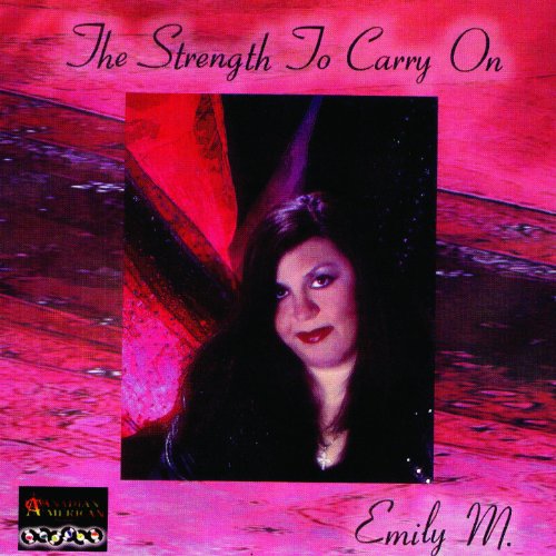 Play The Strength To Carry On by Emily M. on Amazon Music