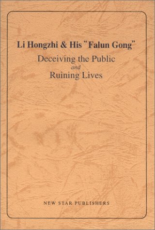Li Hongzhi & His "Falun Gong": Deceiving the Public and Ruining Lives ...