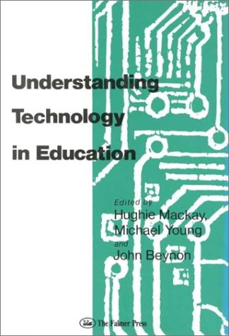 Amazon | Understanding Technology in Education | MacKay, Hugh, Young ...