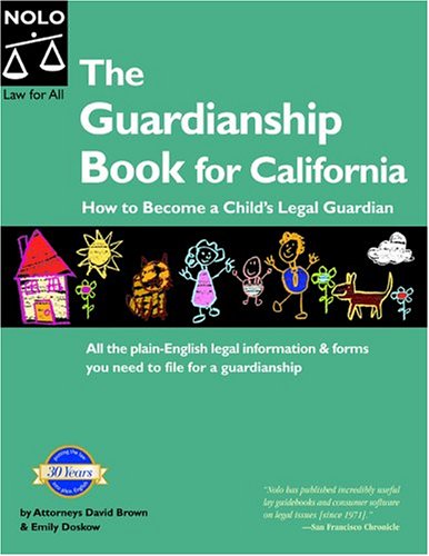 The Guardianship Book for California : How to Become a Child's Guardian ...