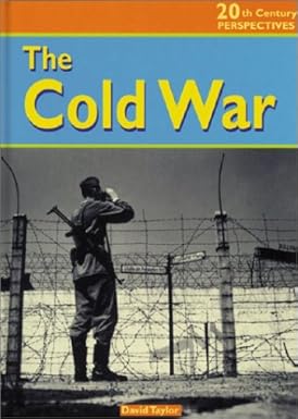 The Cold War (20th Century Perspectives): Taylor, David: 9781588103734 ...