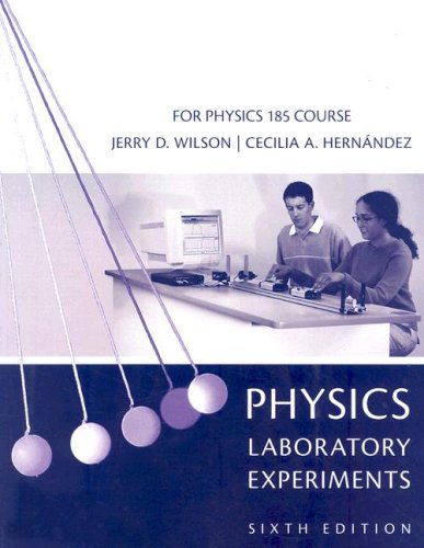 Physics Lab Experiments, Custom Publication: Wilson, James Q ...