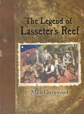 Legend of Lasseter's Reef: Greenwood, Mark: 9781876268992: Amazon.com ...