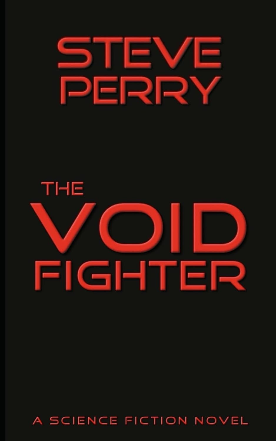 The Void Fighter: Perry, Steve: 9798324821159: Amazon.com: Books