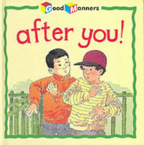 After You! (Good Manners): Janine Amos, Annabel Spenceley ...