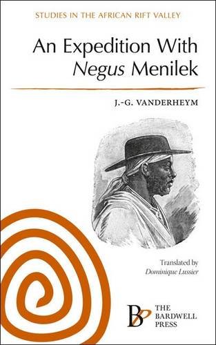 Buy An Expedition with Negus Menilek: Twenty Months in Abyssinia Book ...