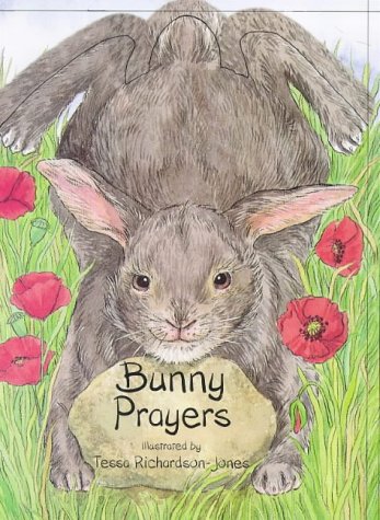Bunny Prayers (Paws for Thought): Richardson-Jones, Tessa ...