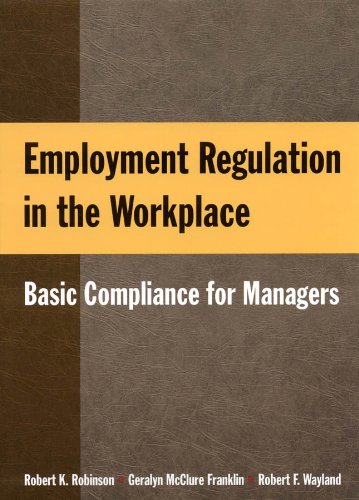 Employment Regulation in the Workplace: Basic Compliance for Managers ...