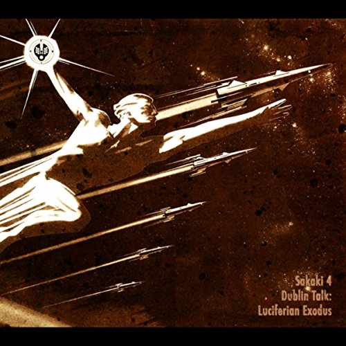 Amazon.com: Dublin Talk: Luciferian Exodus : Sakaki 4: Digital Music