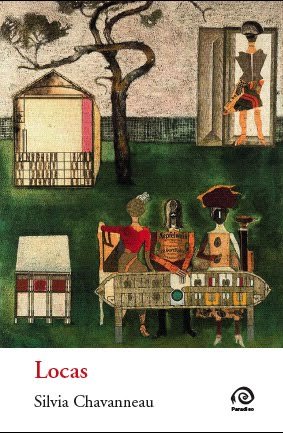 Amazon.com: Locas: 9789871598229: CHAVANNEAU SILVIA: Books