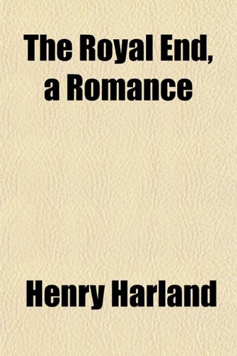 The Royal End, a Romance : Amazon.in: Books