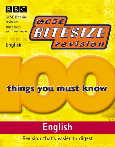 GCSE Bitesize Revision - 100 Things You Must Know: English (GCSE ...