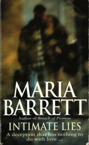 Intimate Lies: Maria Barrett: 9780751515107: Amazon.com: Books