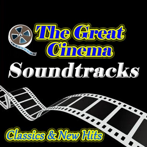 Play The Great Cinema Soundtracks (Classics and New Hits) by VARIOUS ...