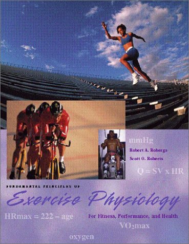 Fundamental Principles of Exercise Physiology with PowerWeb: Health ...