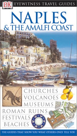 Naples and the Amalfi Coast: Amazon.co.uk: 9780789495693: Books