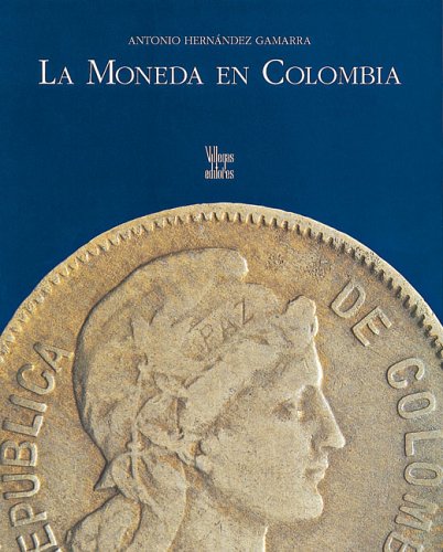 La Moneda En Colombia / The History of Money in Colombia (Spanish ...