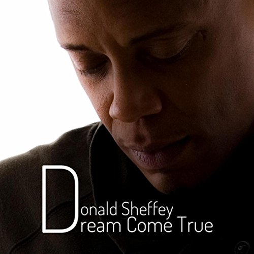 Play Dream Come True by Donald Sheffey on Amazon Music