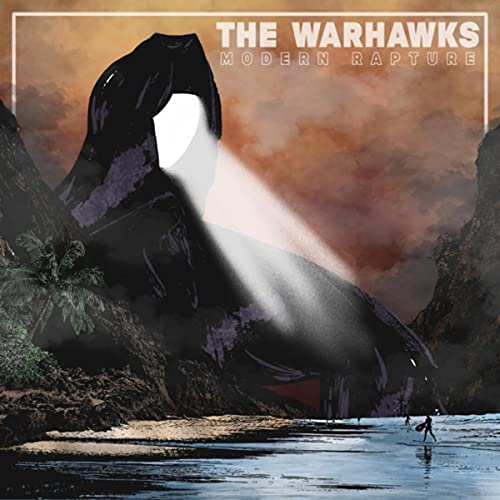 Amazon MusicでThe WarhawksのModern Raptureを再生する