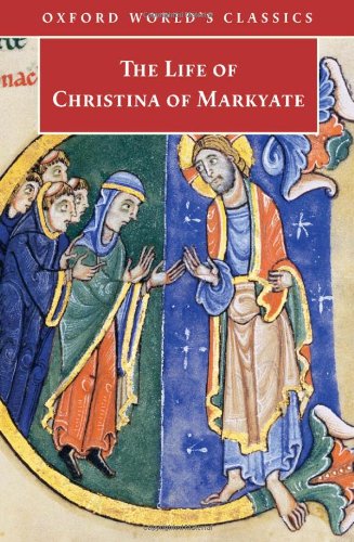 Amazon | The Life of Christina of Markyate (Oxford World's Classics ...