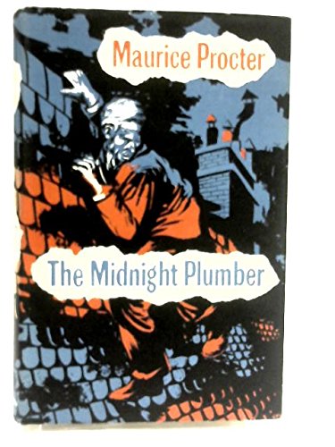 The Midnight Plumber: Maurice Procter: Amazon.com: Books