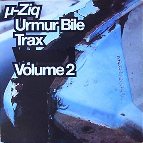 Mu-Ziq - Urmur Bile Trax, Vol. 2 [Vinyl] - Amazon.com Music