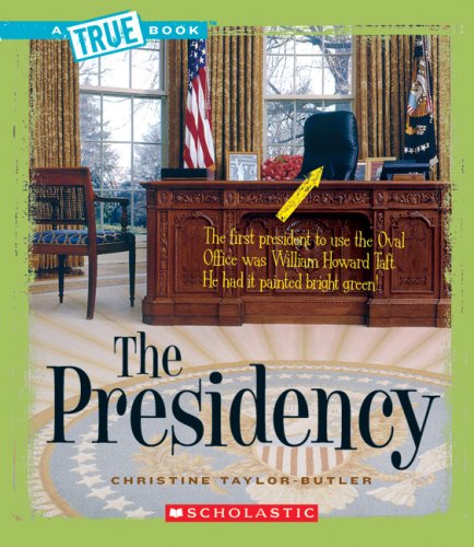 Amazon.com: The Presidency (A True Book: American History ...