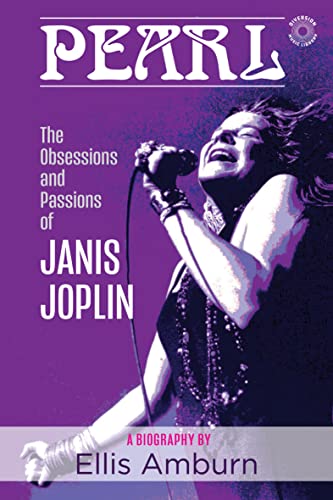 Pearl: The Obsessions and Passions of Janis Joplin - Kindle edition by ...